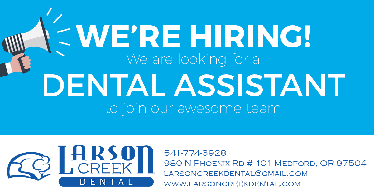 Hiring: Dental Hygienist • Larson Creek Dental